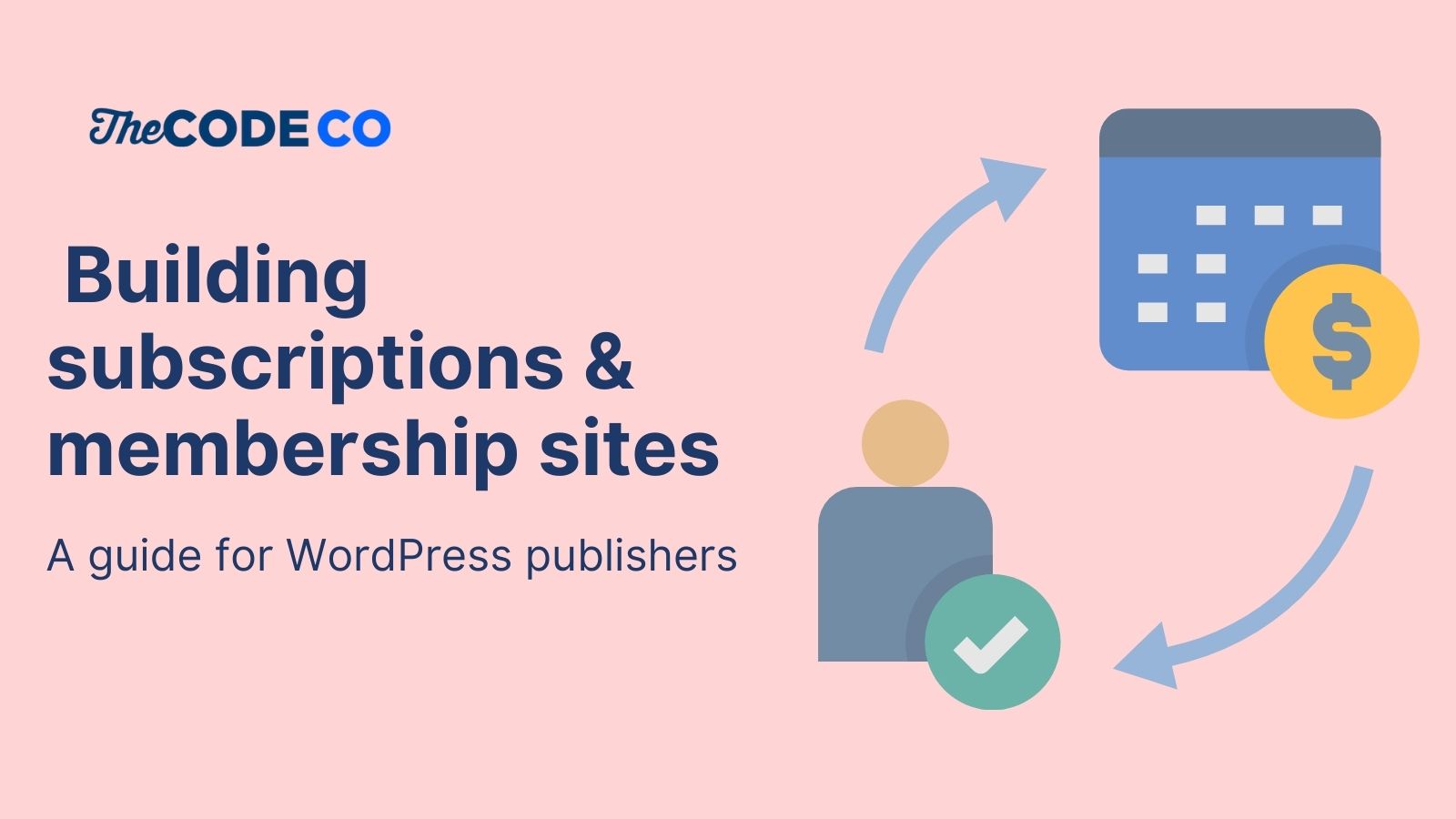 Building a Membership Subscription Platform on WordPress
